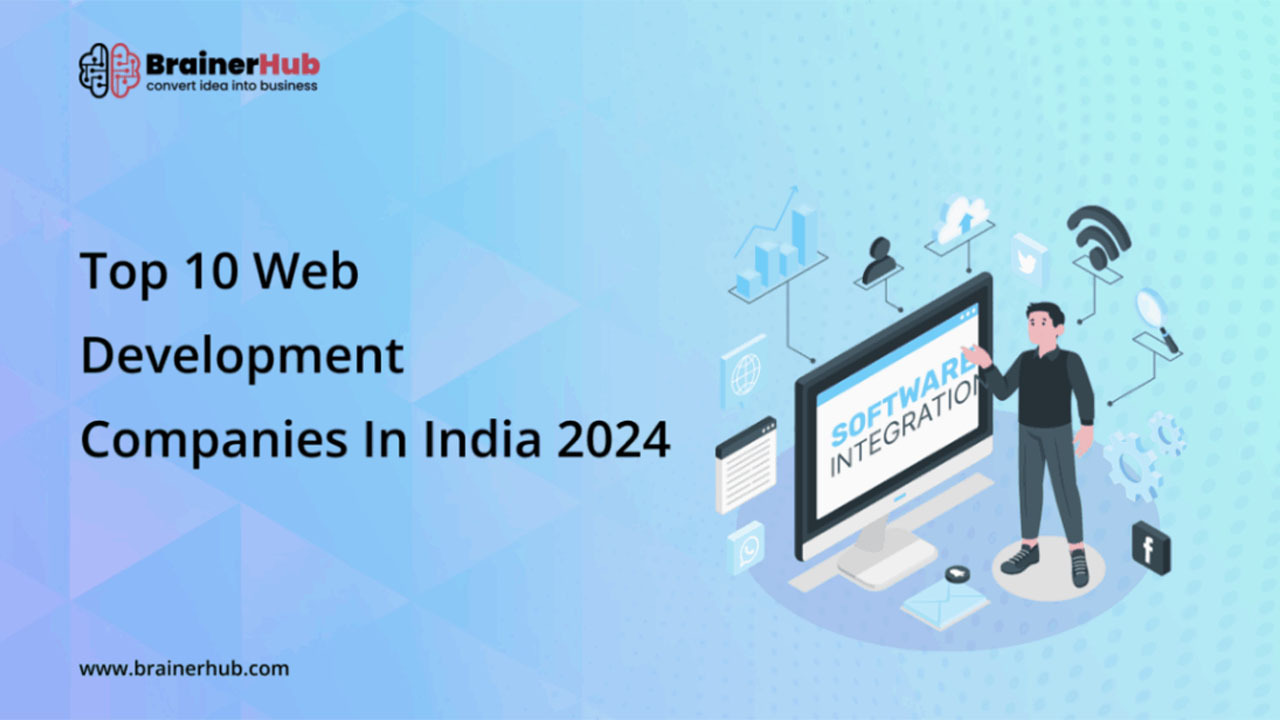 Top 10 Web Development Companies In India 2024 [List Updated]