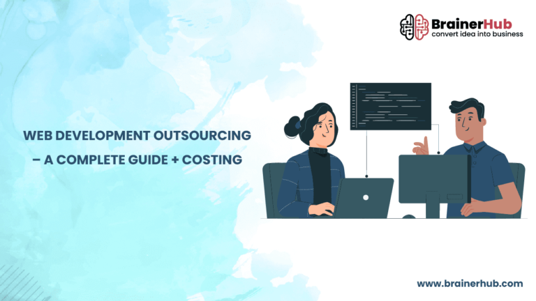Web Development Outsourcing - Guide with Costing 2024
